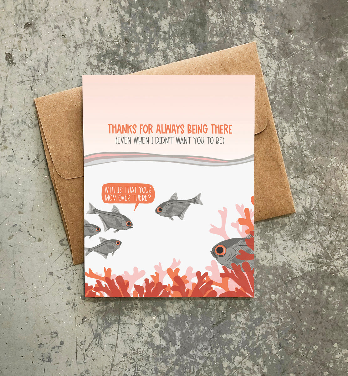 MOM ALWAYS THERE CARD – Modern Printed Matter